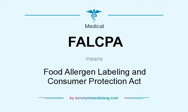 FALCPA meaning - what does FALCPA stand for? - Food Safety Brazil